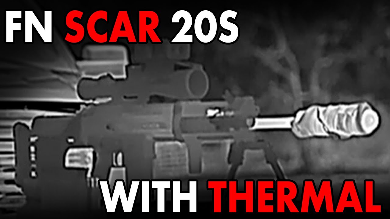 FN SCAR 20S: With AGM Thermal - YouTube
