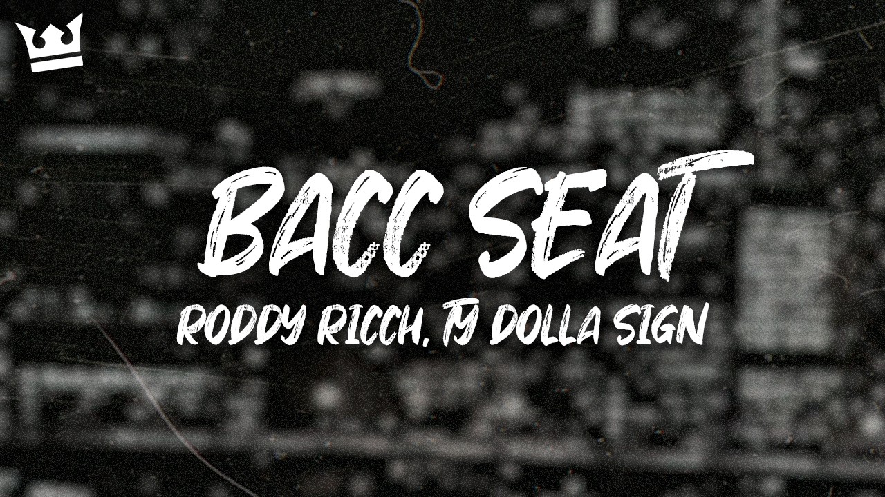 roddy ricch, ty dolla sign - BACC SEAT (LYRICS) - YouTube