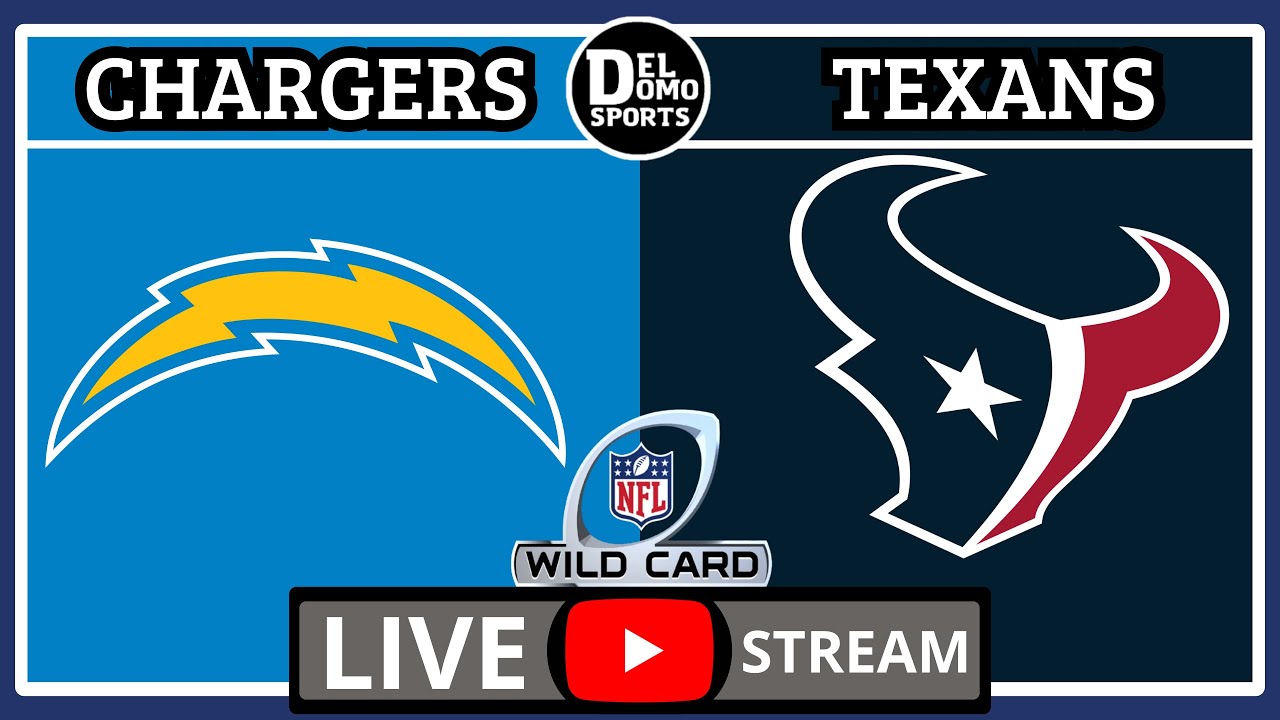 Los Angeles Chargers vs Houston Texans | AFC Wild Card Round 🏈 Jan 11 ...