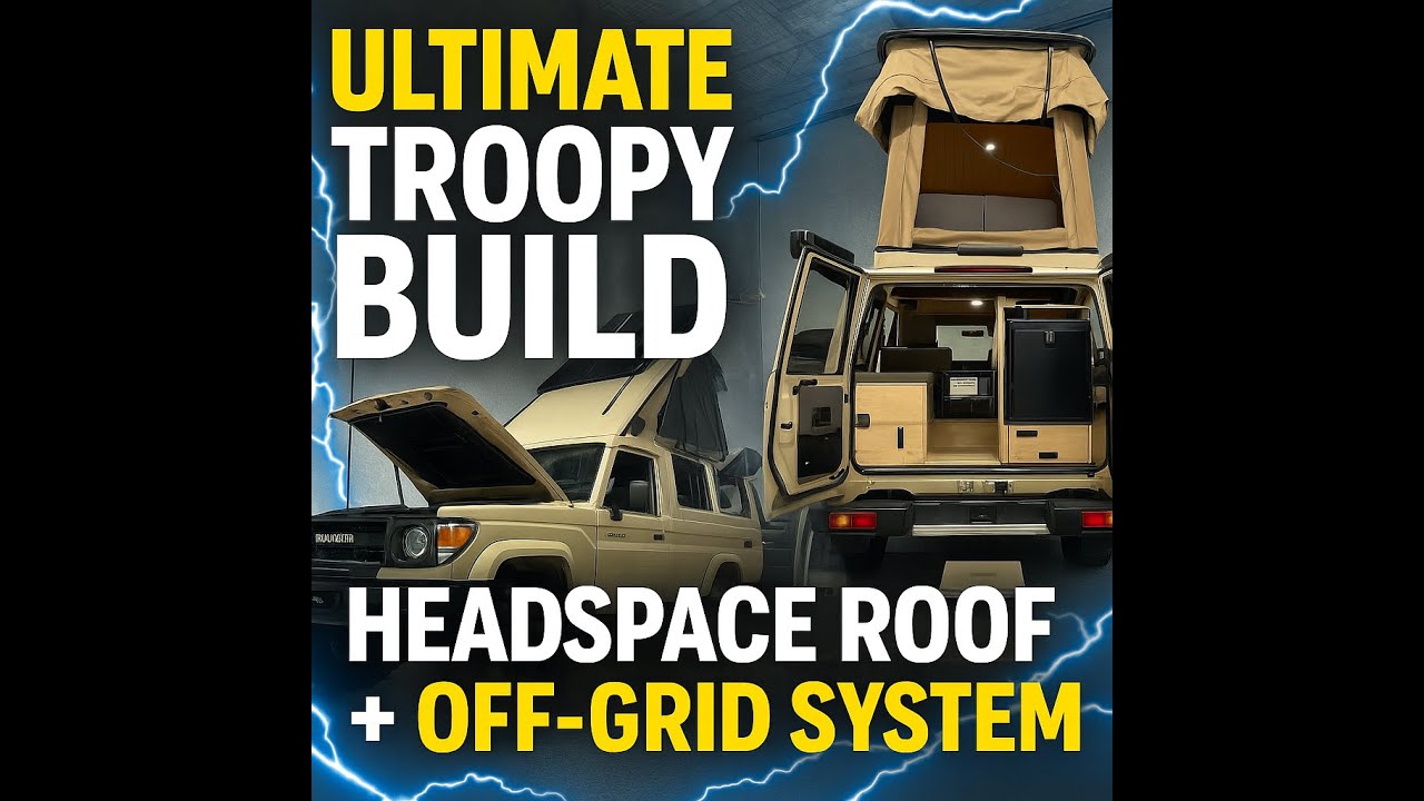 70 Series Troopy Conversion | Ozzy Auto Electrics +Headspace Roof ...