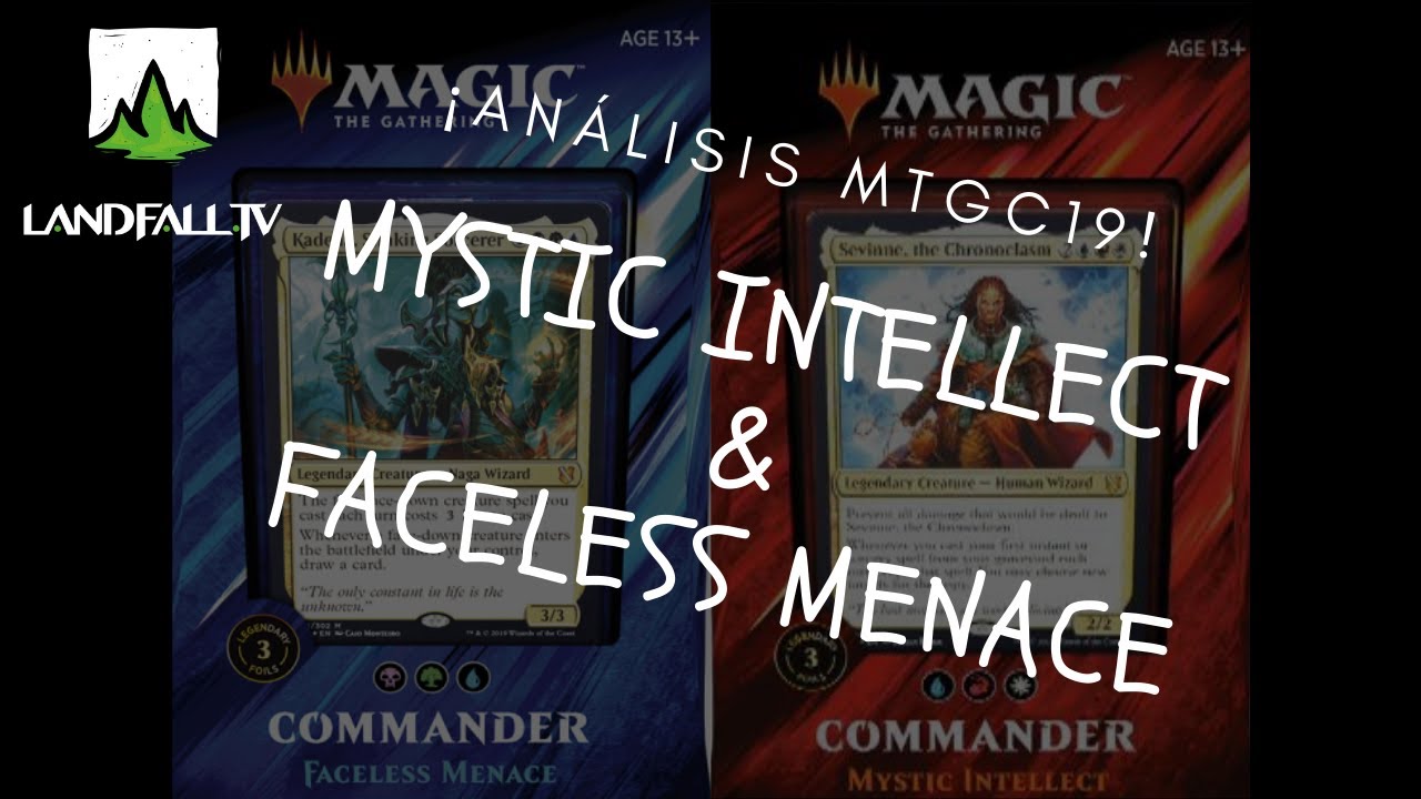 Análisis Mystic Intellect y Faceless Menace #MTGC19 I Landfall TV #05 I ...