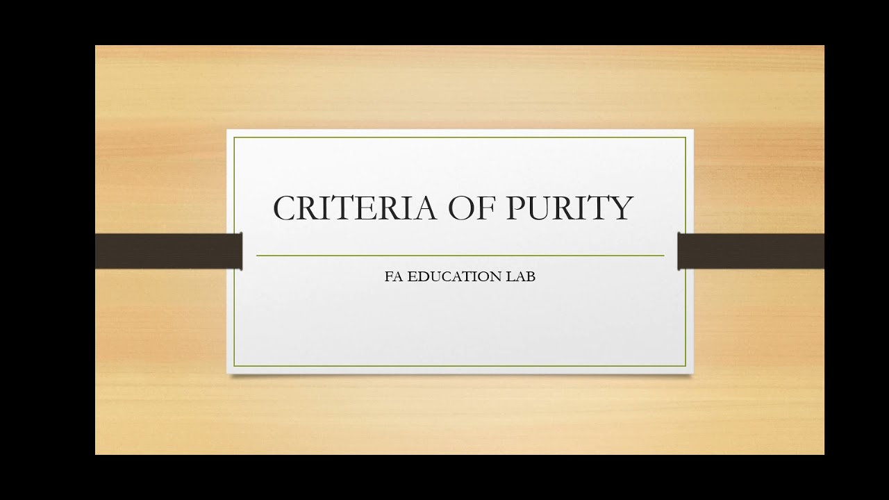 CRITERIA OF PURITY- INTRODUCTION TO PAPER CHROMATOGRAPHY AND ASSESSING ...