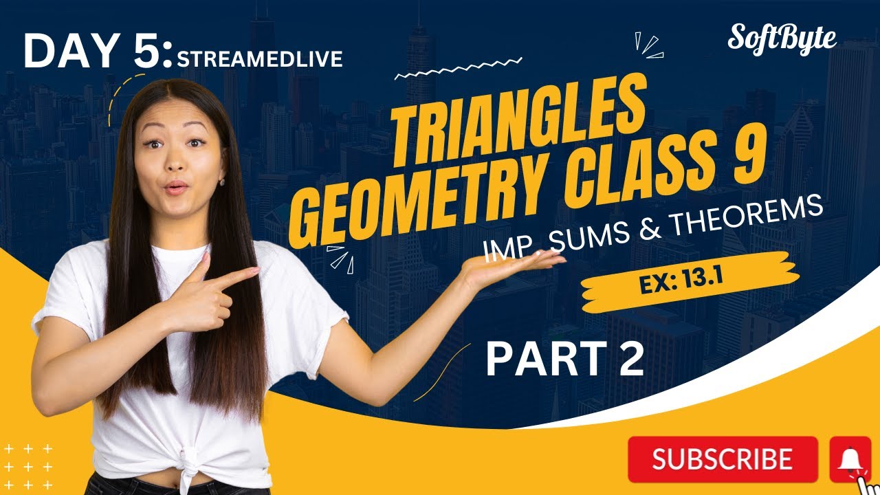 D5 Live | Triangles Geometry Complusory Math Class 9 Part 2 | Chapter ...