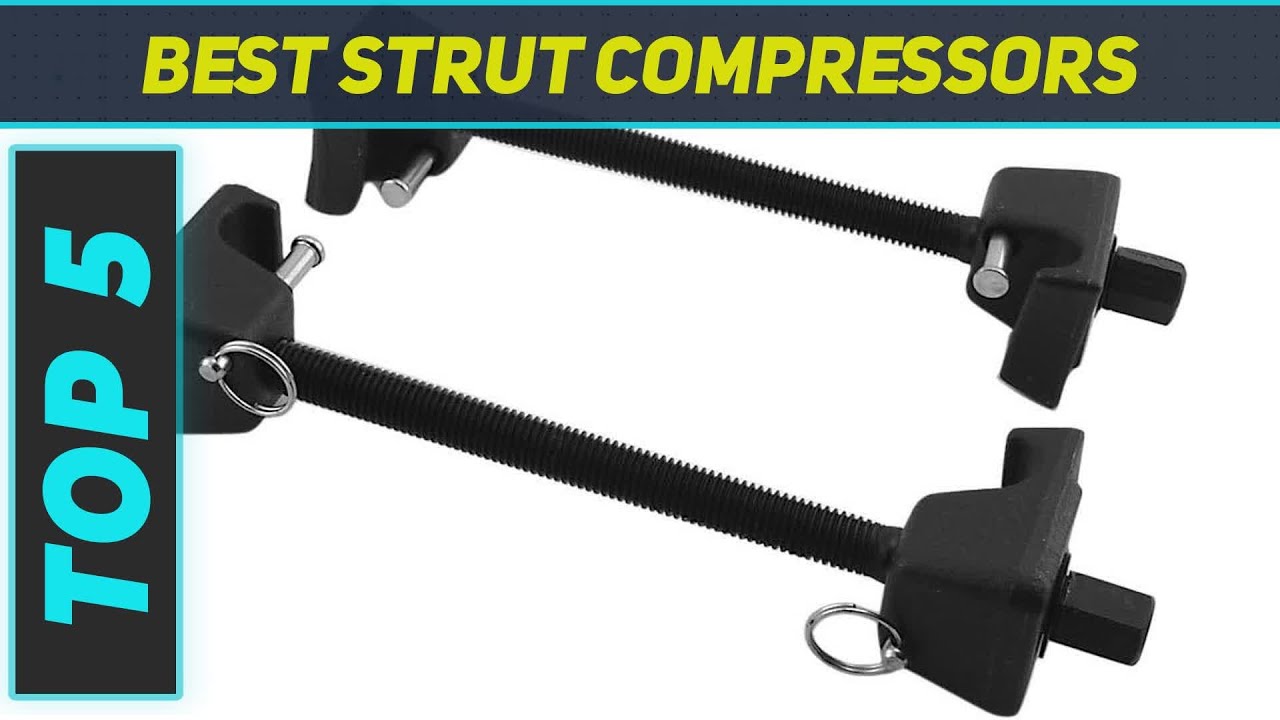 Top 5 Best Strut Compressors in 2023 - YouTube