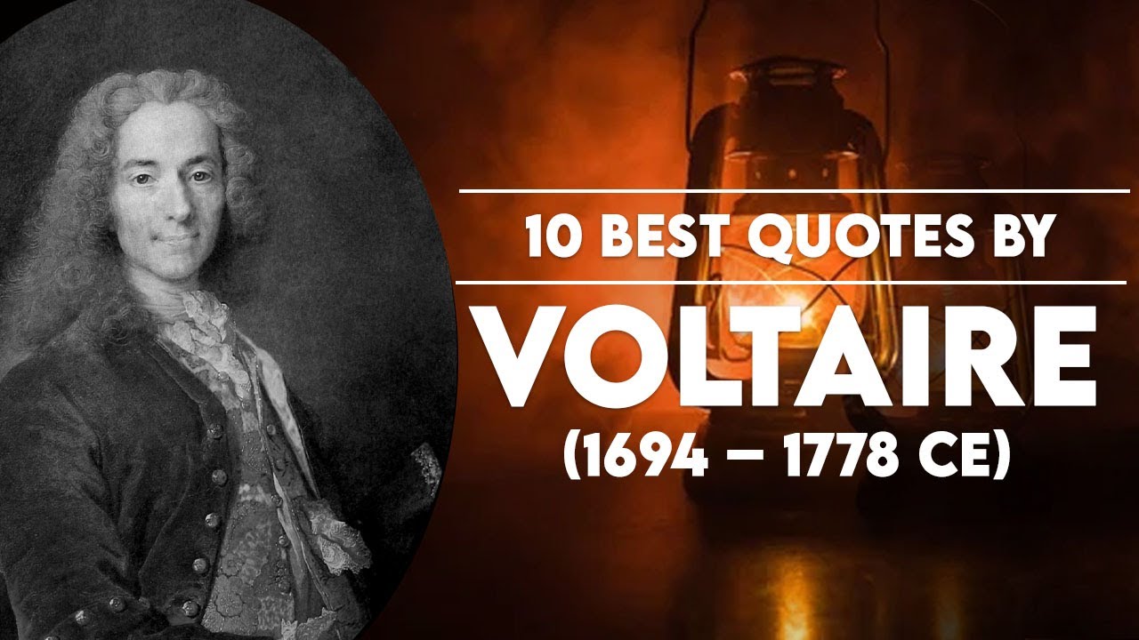 10 Best Quotes by Voltaire 1694 – 1778 CE - YouTube
