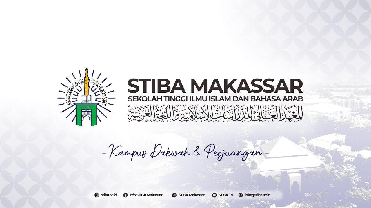 Sekolah Tinggi Ilmu Islam dan Bahasa Arab (STIBA Makassar) 1444 H ...