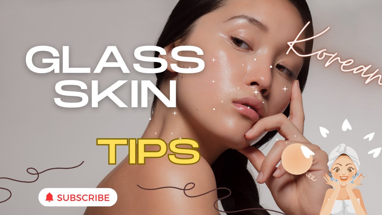 How to Get Glass Skin Like a K-Beauty : Step-by-Step Tutorial - YouTube