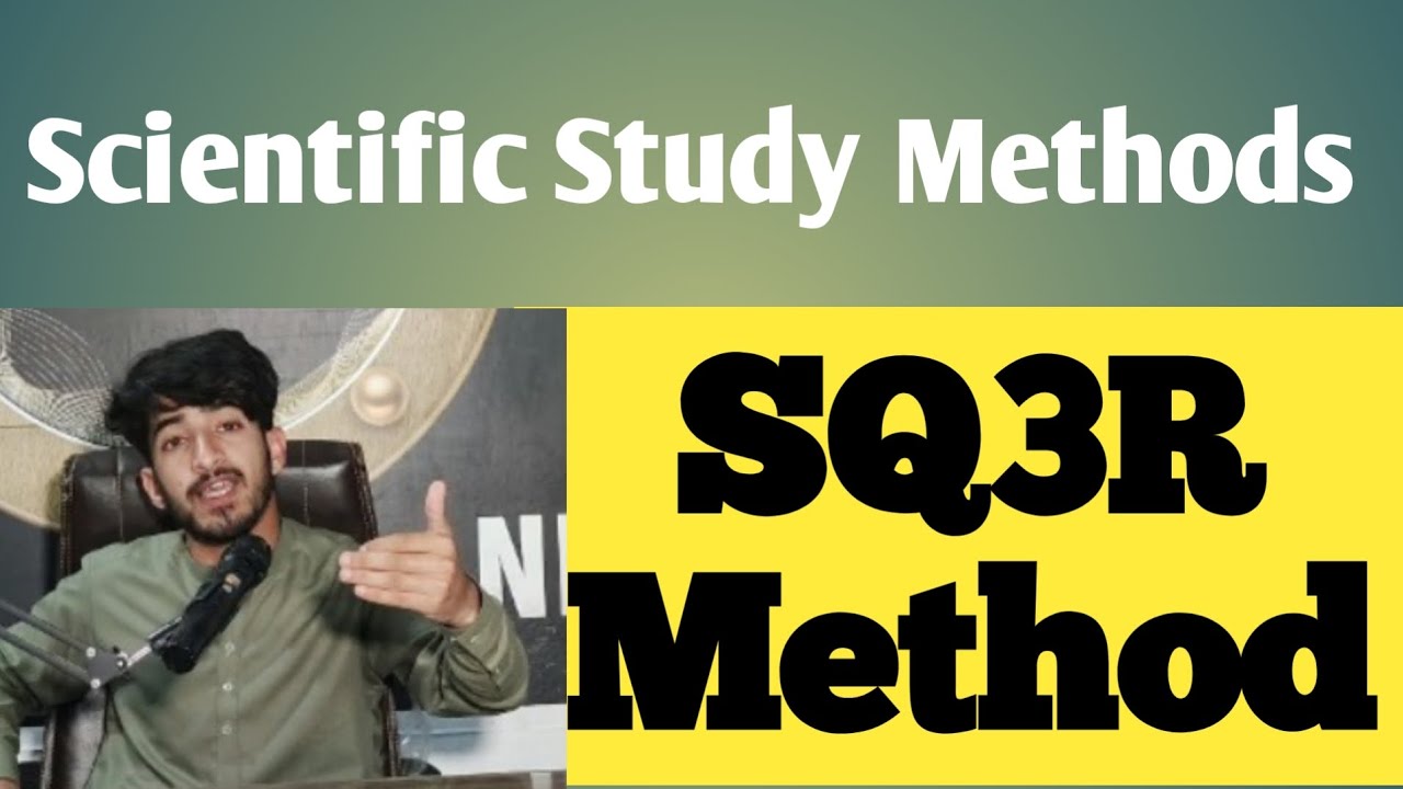 SQ3R Method || Scientific Methods of Study || Best Ratta methods for students || Dr Ikram - YouTube