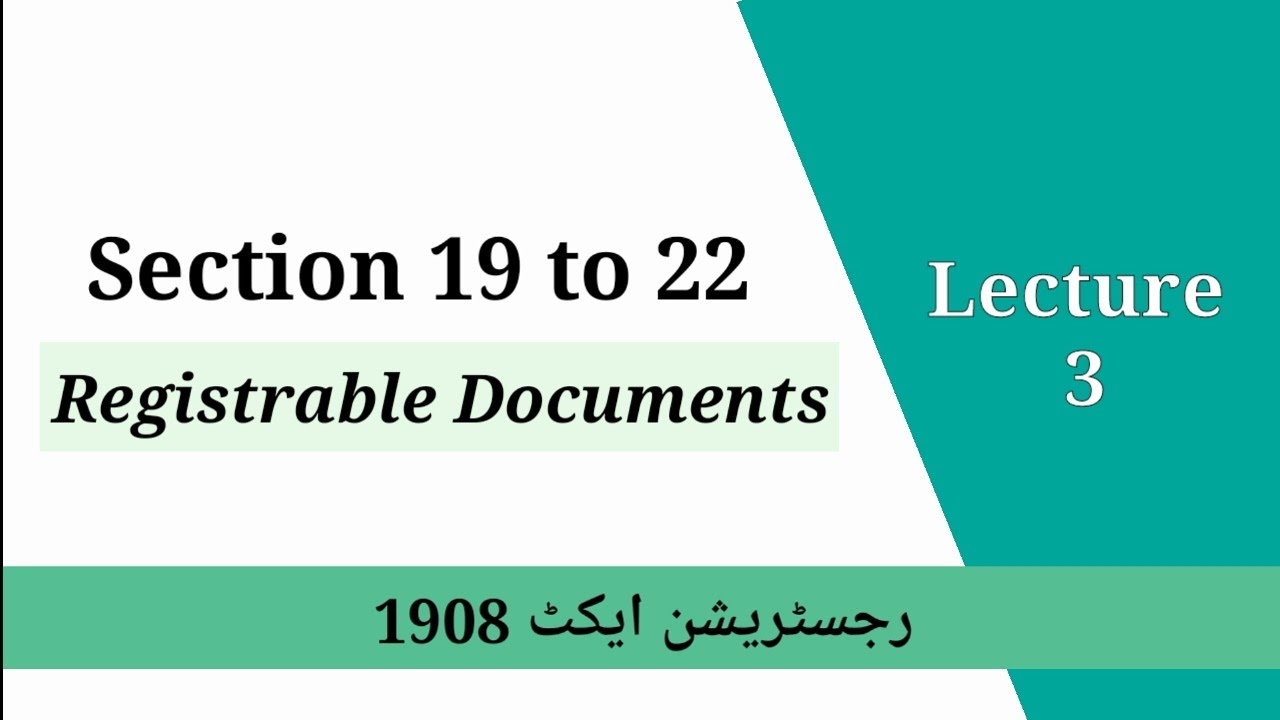Section 19 to 22, Registration Act 1908 | Registrable Documents under ...