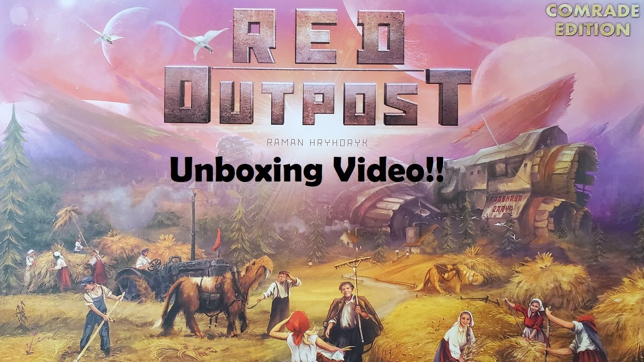 Red Outpost Board Game Reveal - Unboxing of Kickstarter game - YouTube
