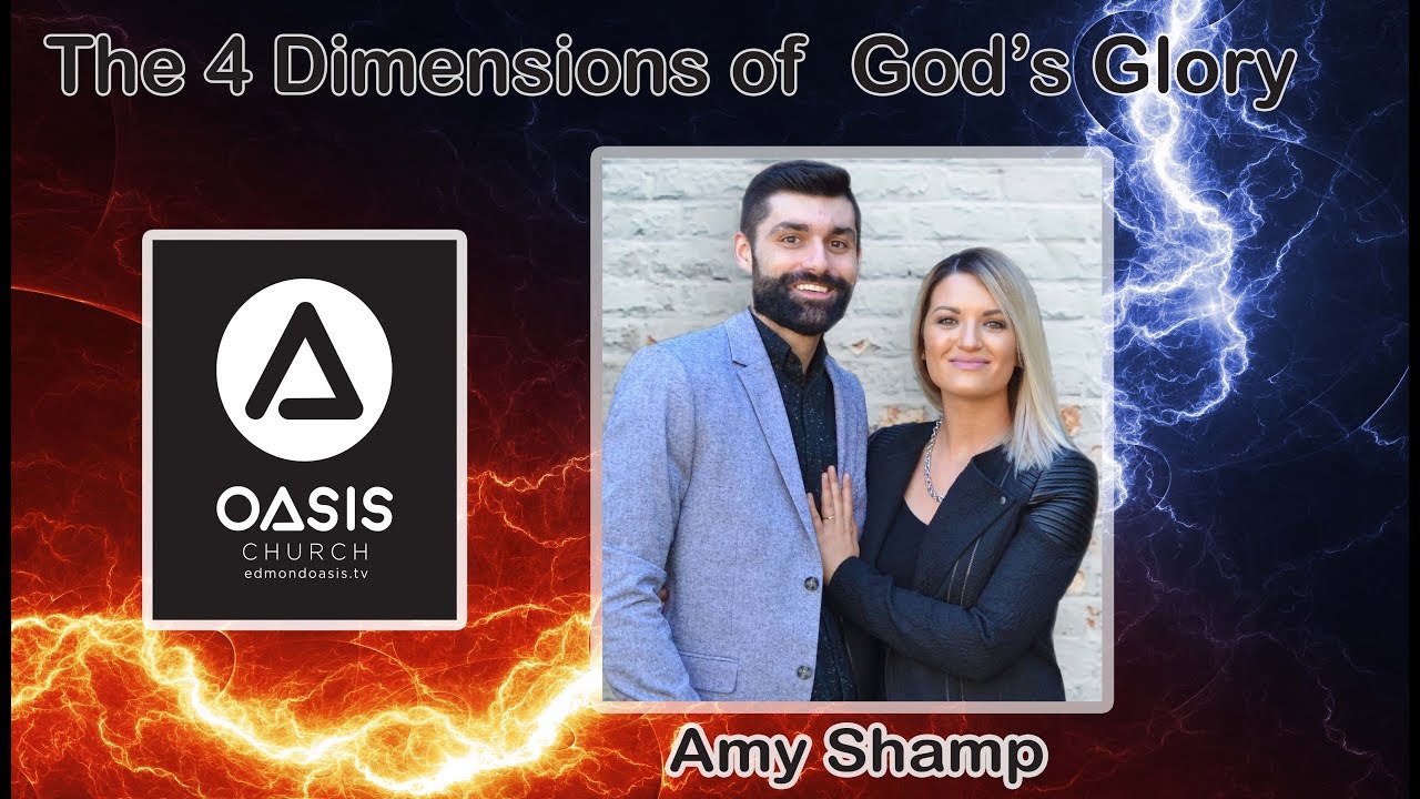 Amy Shamp - The 4 dimensions of Glory - YouTube