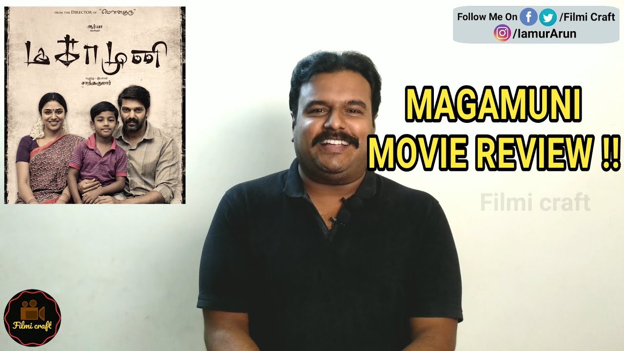 Magamuni (2019) Movie Review by Filmi craft Arun | Arya | Santhakumar ...