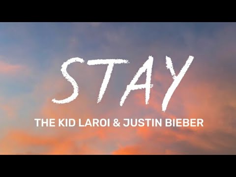 The Kid LAROI, Justin Bieber - STAY (Lyrics) - YouTube