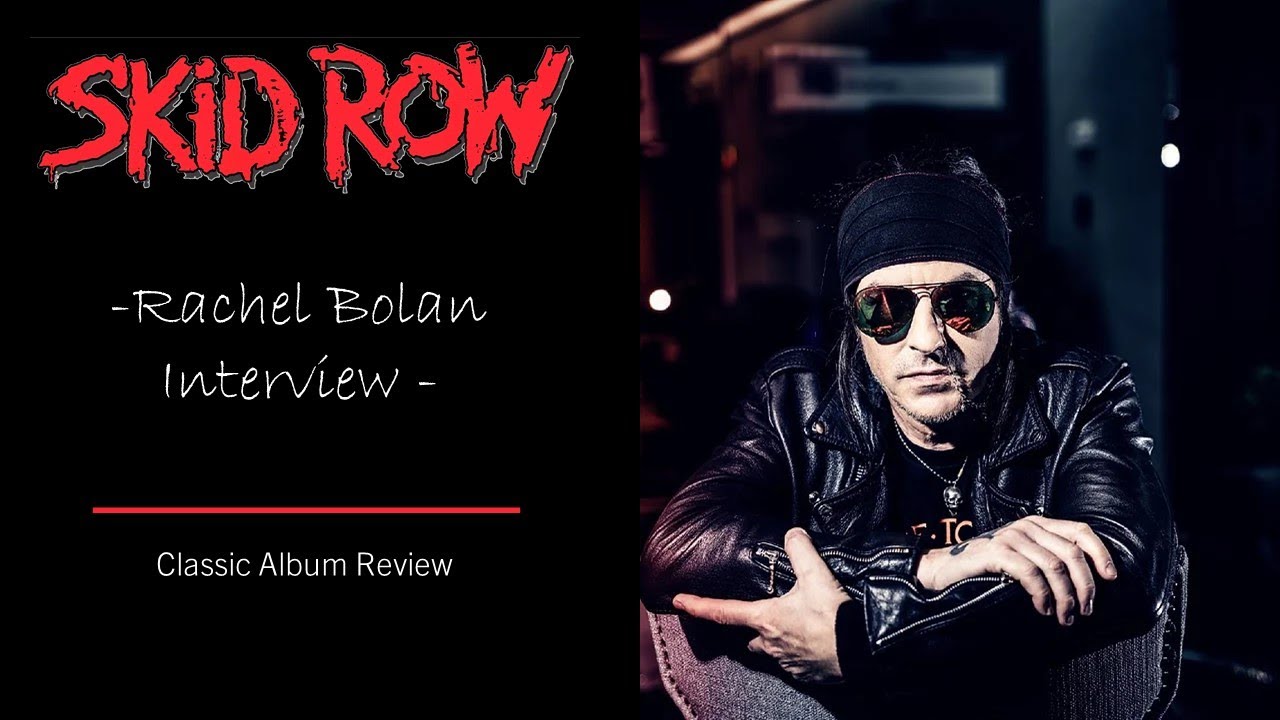 Rachel Bolan Of Skid Row Interview Youtube