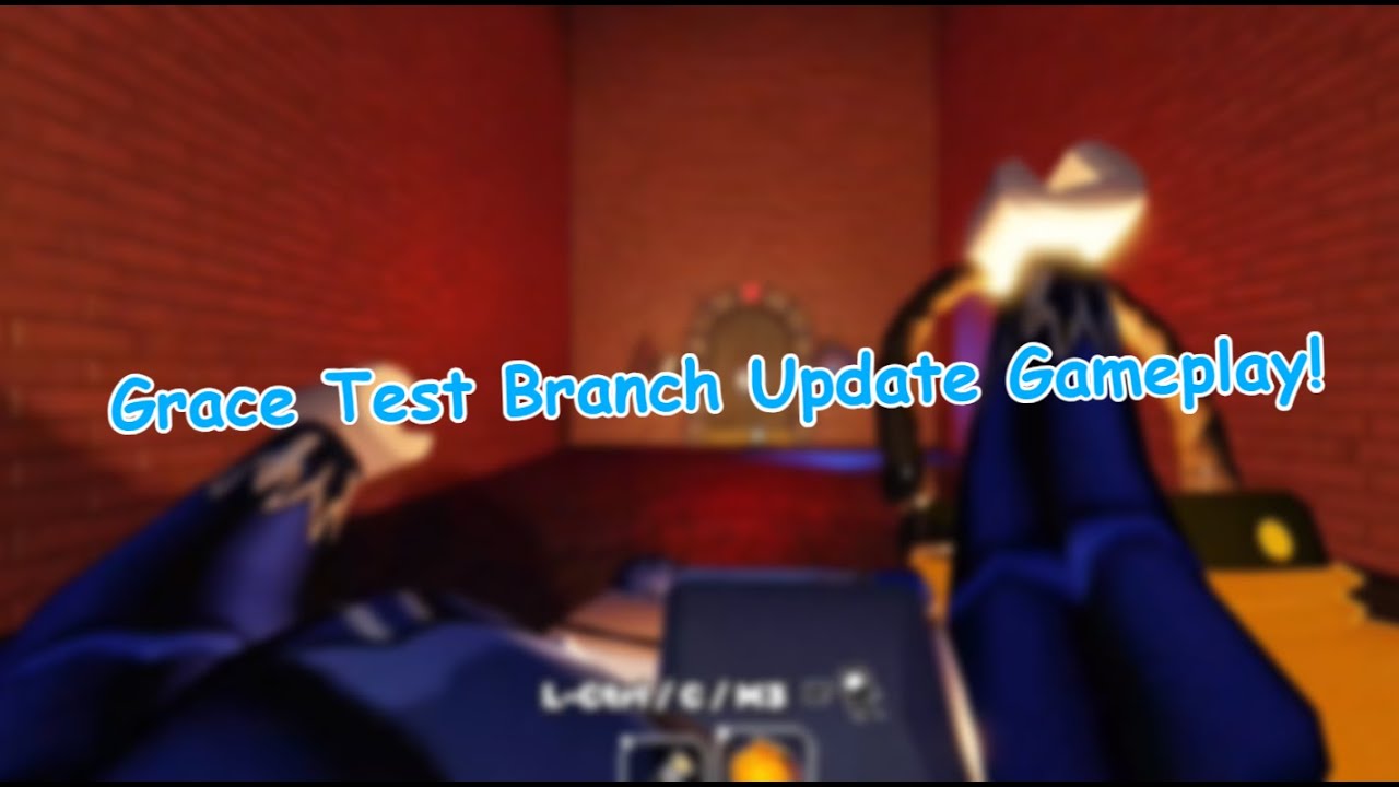 Grace: Test Branch Update Gameplay - YouTube