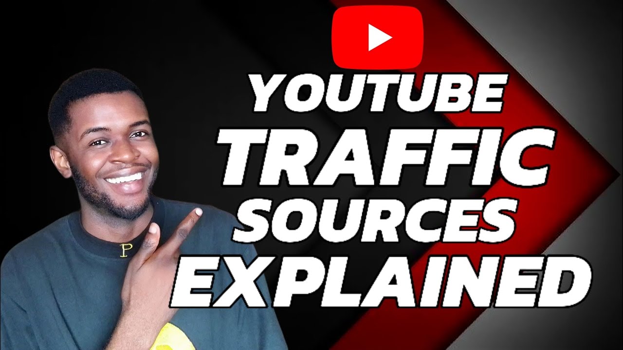 Youtube traffic sources explained (Boost views with this guide) - YouTube