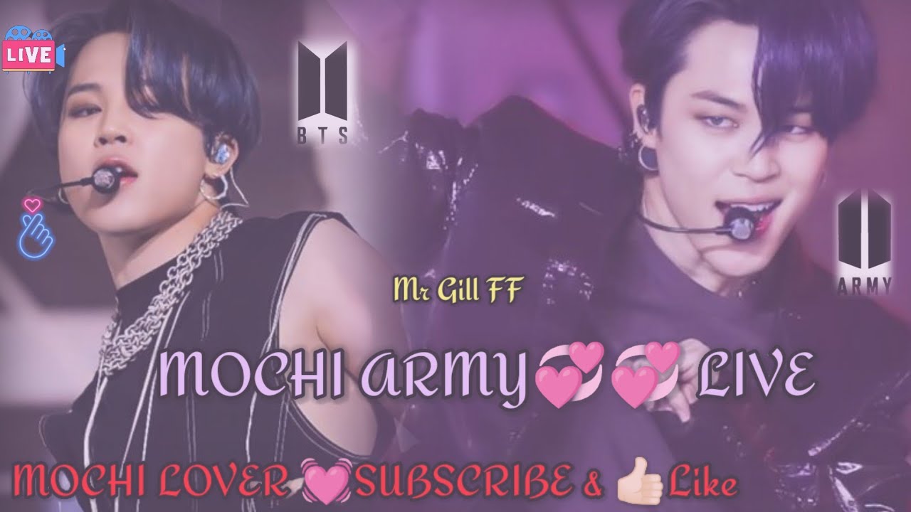 MOCHI ARMY 💞💓LOVE - YouTube