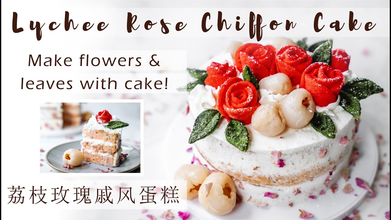 6” Lychee Rose Chiffon Cake | Make Flower & Leaf with Cake | Lychee ...
