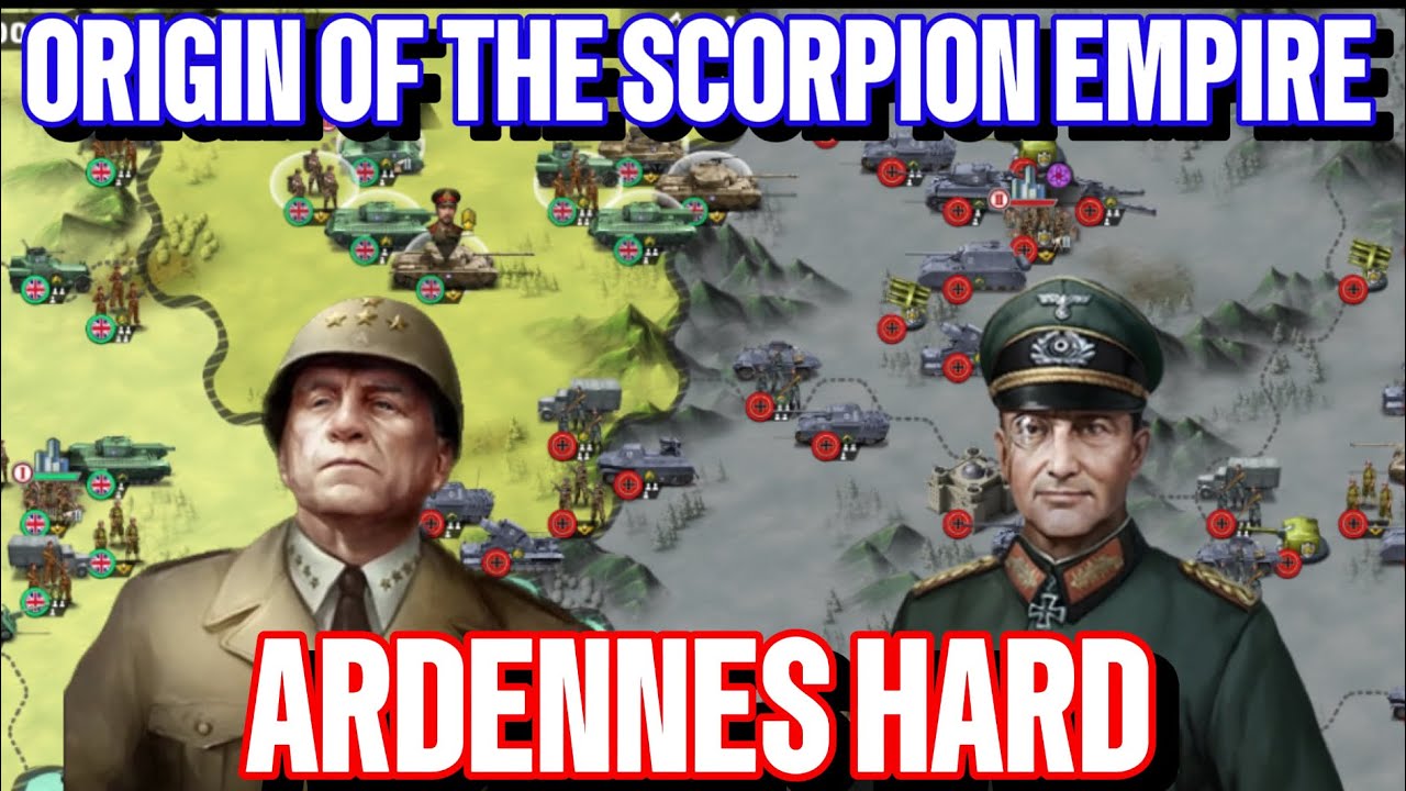 How to Beat Ardennes Origin of The Scorpion Empire Hard Difficulty ...