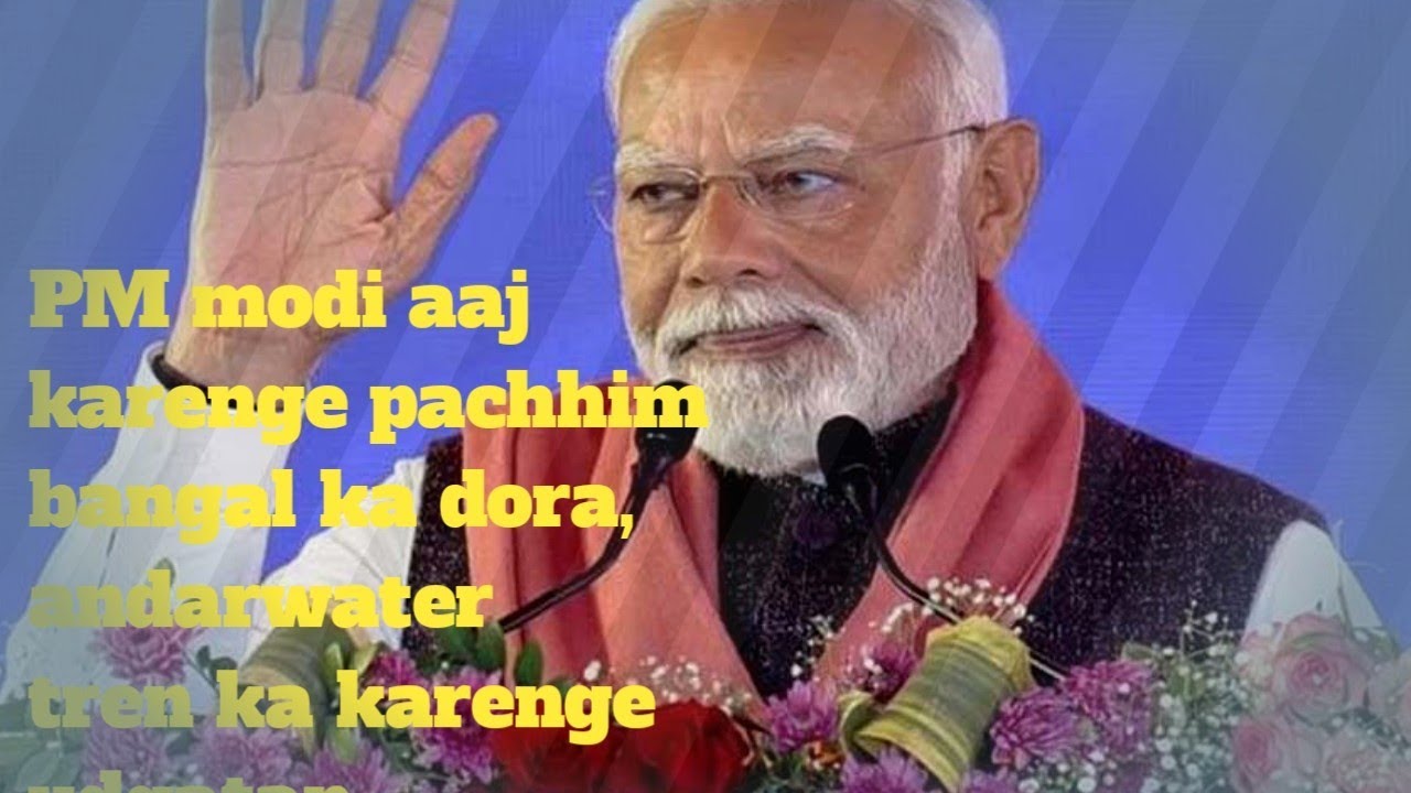 PM modi# pachhim banlgal ka dore par# - YouTube