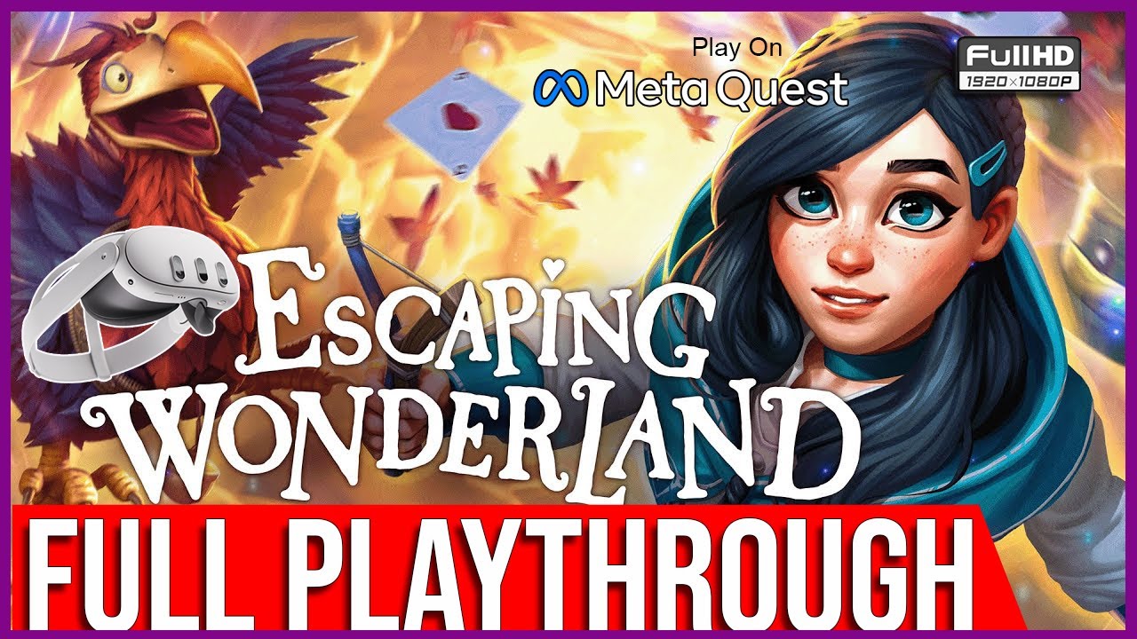 Escaping Wonderland | ALL CARVINGS | FULL WALKTROUGH | META QUEST | NO ...