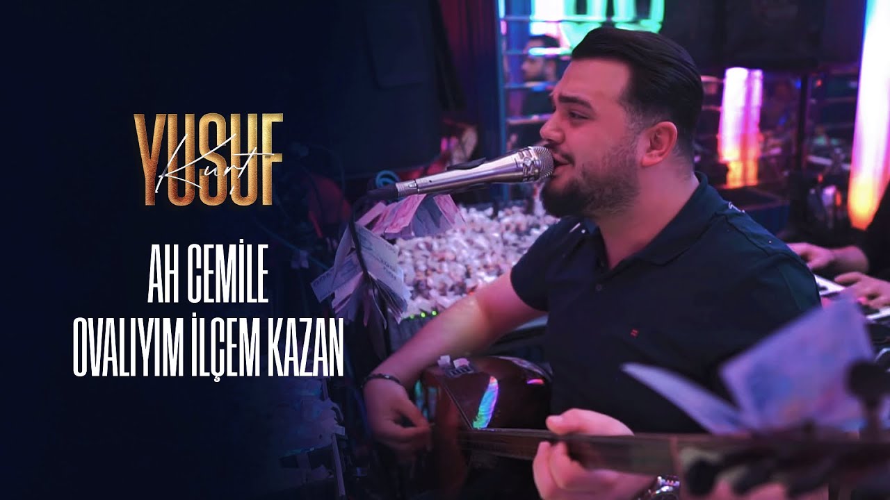 Yusuf Kurt - Cemile & Ovalıyım İlçem Kazan ( Canlı Performans ) - YouTube