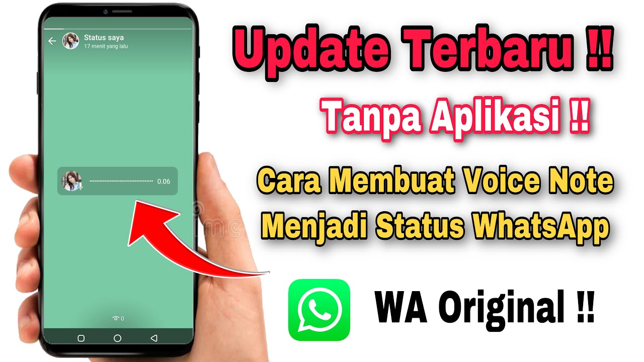 Cara Membuat Voice Note Menjadi Status WA Tanpa Aplikasi - YouTube