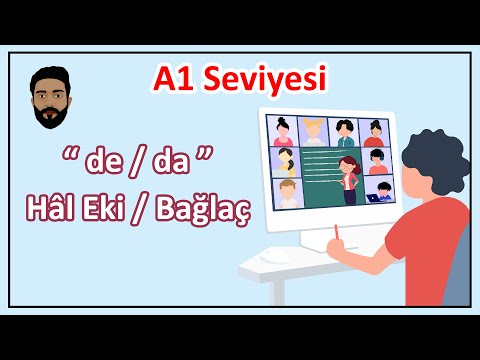 16. de / da Öğretimi - Bulunma Hâli Eki ve Bağlaç Olan De / Da Farkları (Uzaktan  A1)