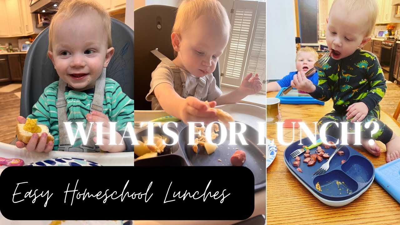 What’s For Lunch, Mama? || Quick, Easy Meals to feed my homeschoolers ...
