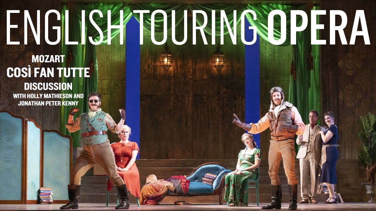 Holly Mathieson and Jonathan Peter Kenny discuss Così fan tutte | Warm ...