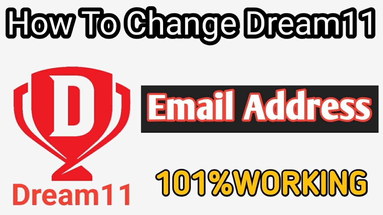 How To Change Dream11 Email Address 2020 || 💯% Working - YouTube