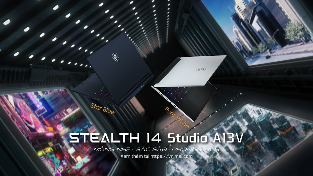 Stealth 14 Studio A13V - Siêu mỏng. Sắc sảo. Phong cách. | MSI - YouTube
