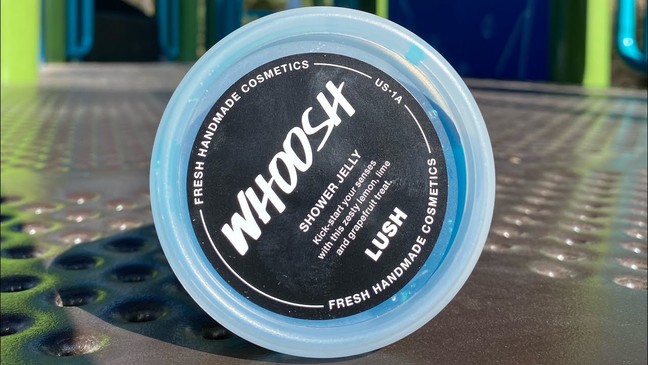 Lush whoosh shower jelly - YouTube
