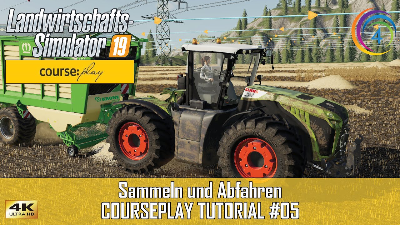 LS19 - Courseplay 6 Tutorial #05 | Sammeln und Abfahren | FS19 | CP [4K ...