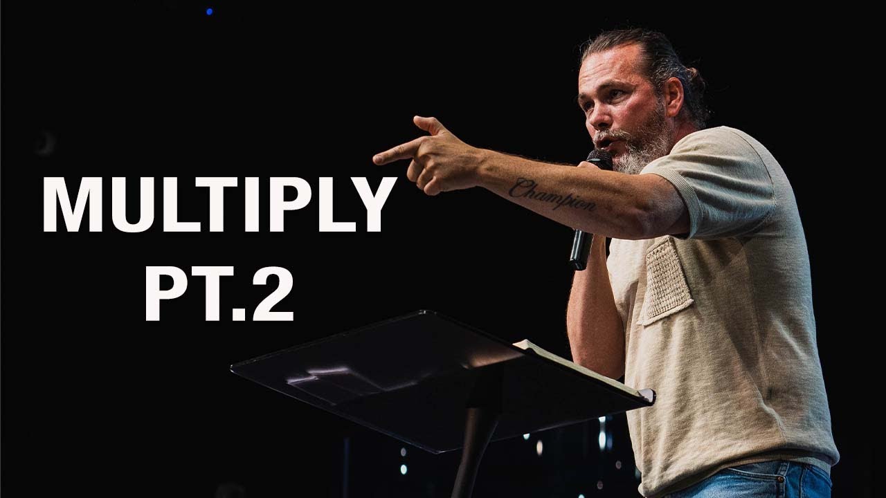 Multiply Pt. 2 / Pastors Myles + DeLana Rutherford // Worship With ...