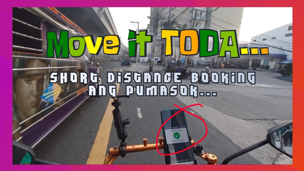 MOVE IT TODA... Short distance Booking ang pumasok - YouTube