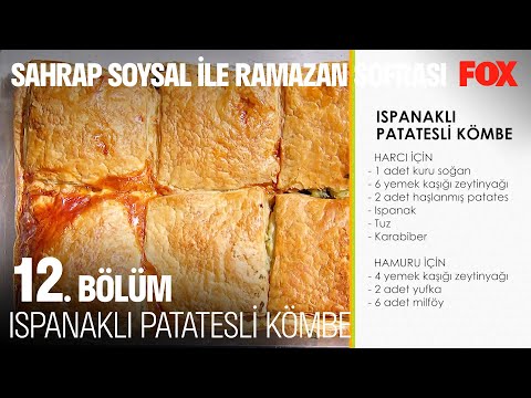 Ispanak ve Patatesi Buluşturduk - Sahrap Soysal ile Ramazan Sofrası 12. Bölüm