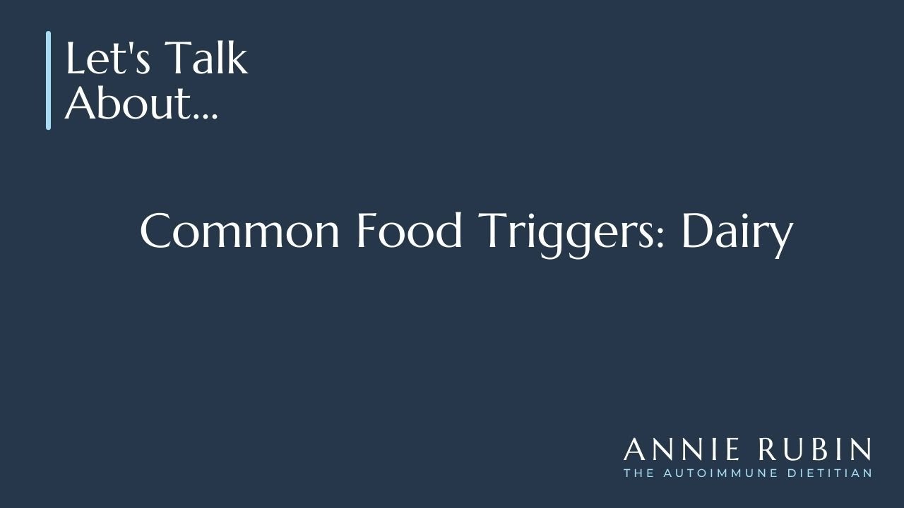 Common Food Triggers: Dairy - YouTube
