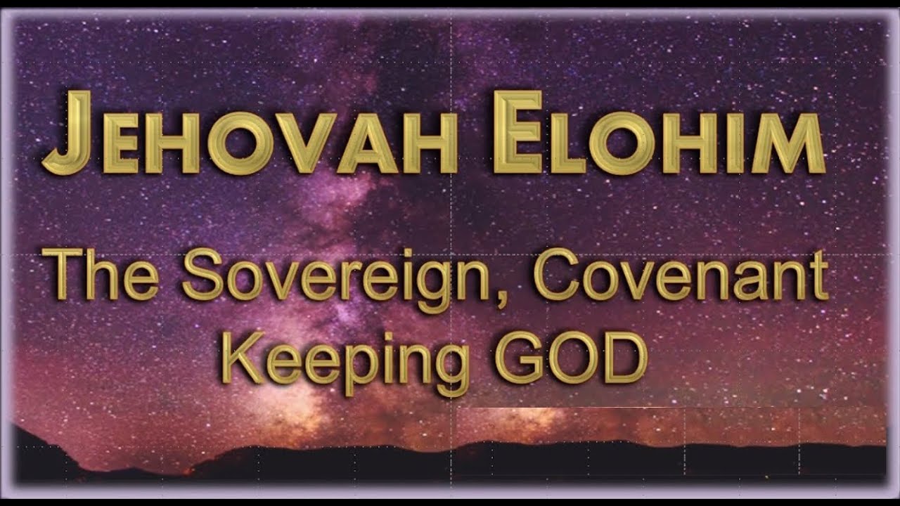 JEHOVAH ELOHIM - THE SUPREME GOD - YouTube