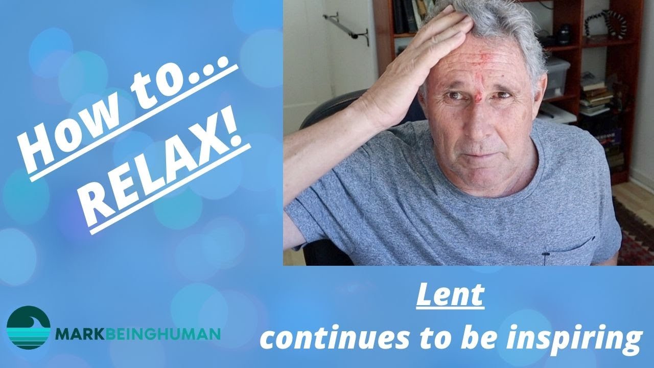 How to relax... Why I am not relaxing and how I can change - YouTube