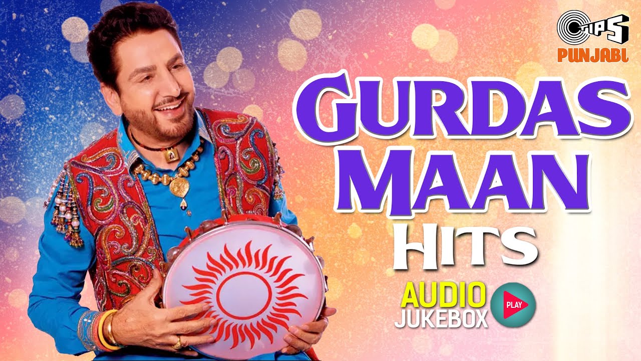 Hits Of Gurdas Maan - Video Jukebox | Hit Punjabi Songs | Gurdas Maan ...