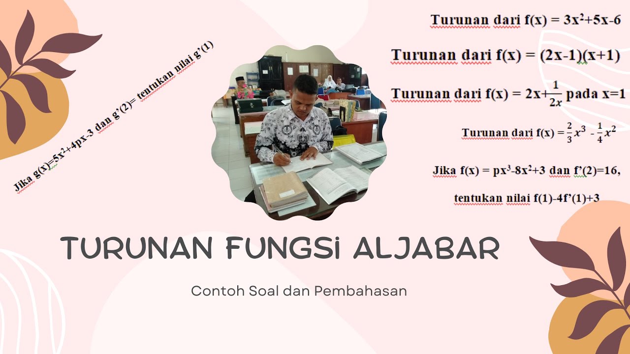 Konsep Dasar Turunan Fungsi Aljabar: Penjelasan dan Contoh Soal - YouTube