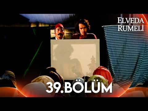 Elveda Rumeli 39. Bölüm | Full HD