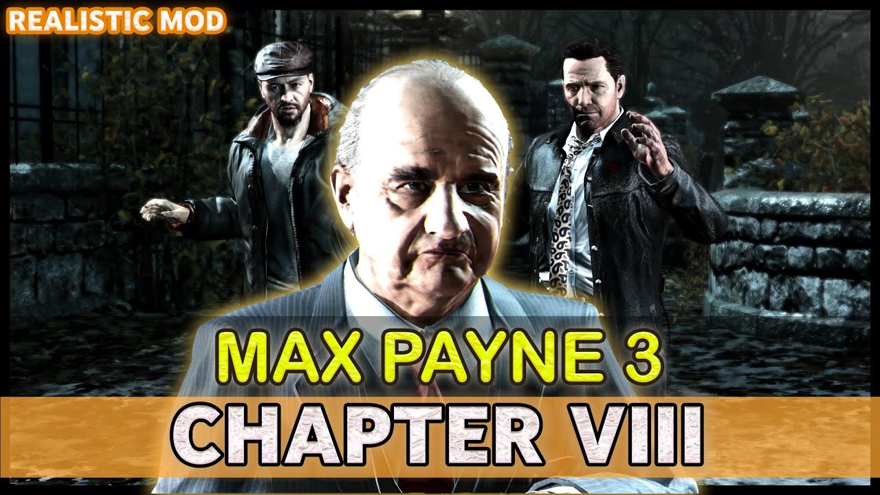 𝑹𝑬𝑨𝑳𝑰𝑺𝑻𝑰𝑪 𝑴𝑶𝑫 | 𝑹𝑬𝑨𝑳 𝑮𝑼𝑵 𝑺𝑭𝑿 | 𝑴𝑨𝑿 𝑷𝑨𝒀𝑵𝑬 3 #CHAPTER VIII - YouTube