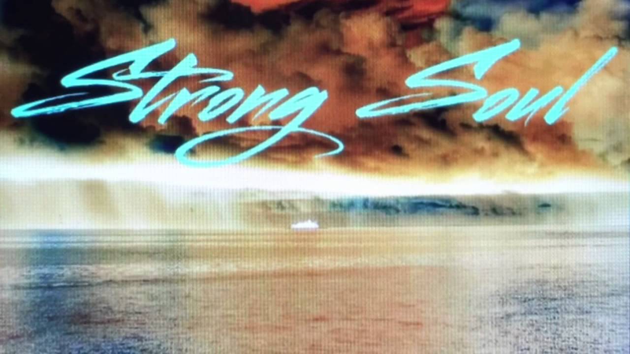 Strong Soul - YouTube