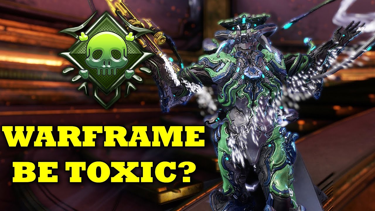 The Toxic Warframe Community - YouTube