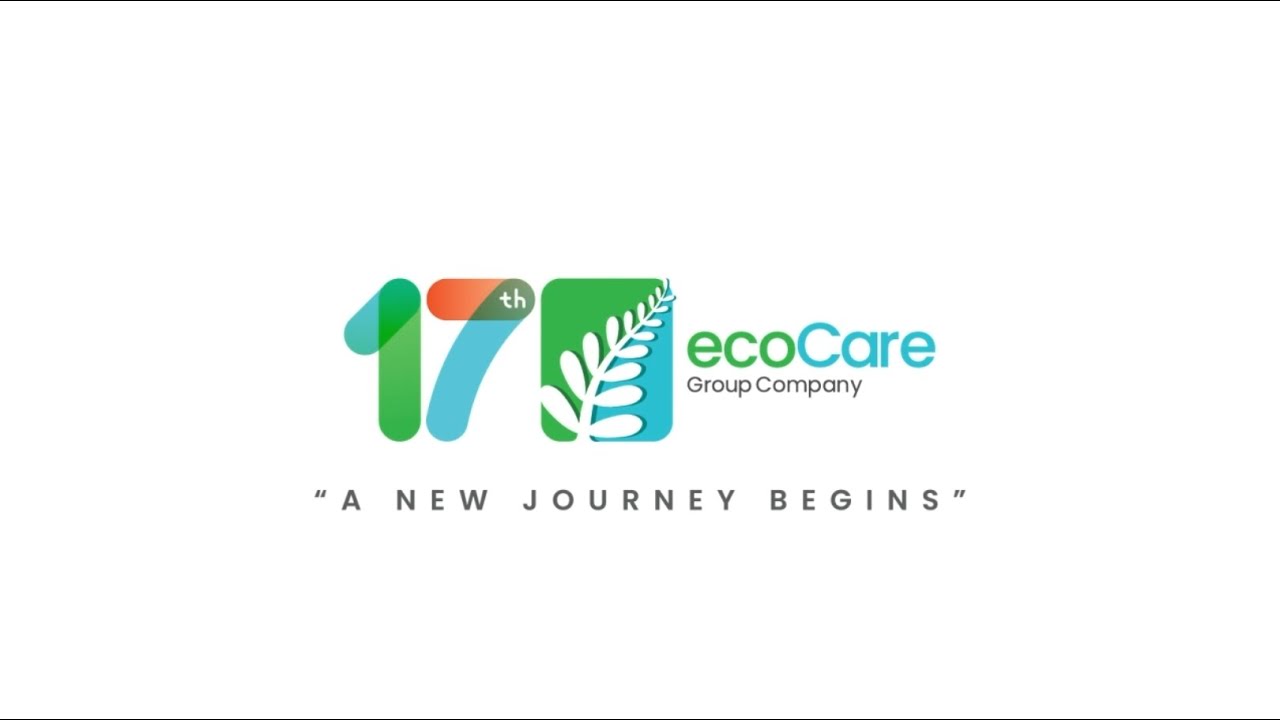 ecoCare Group Company 17th Anniversary - YouTube
