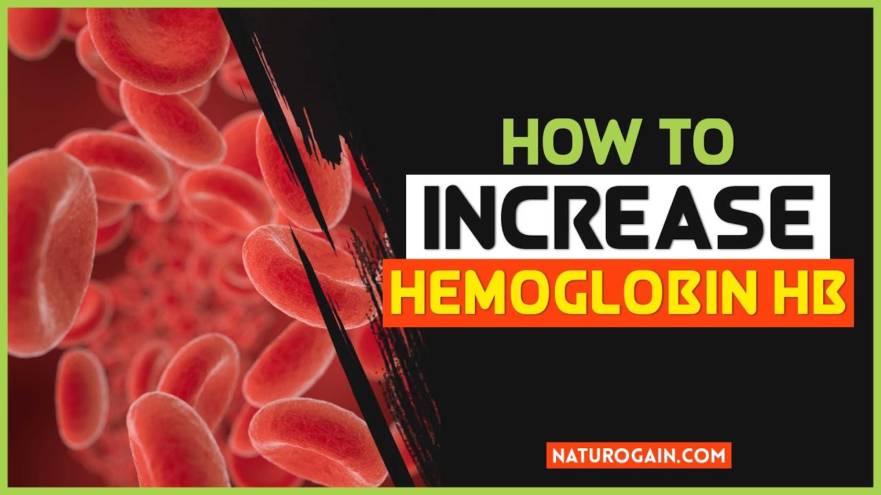 How To Increase Hemoglobin HB Cure Iron Deficiency Anemia Naturally ...