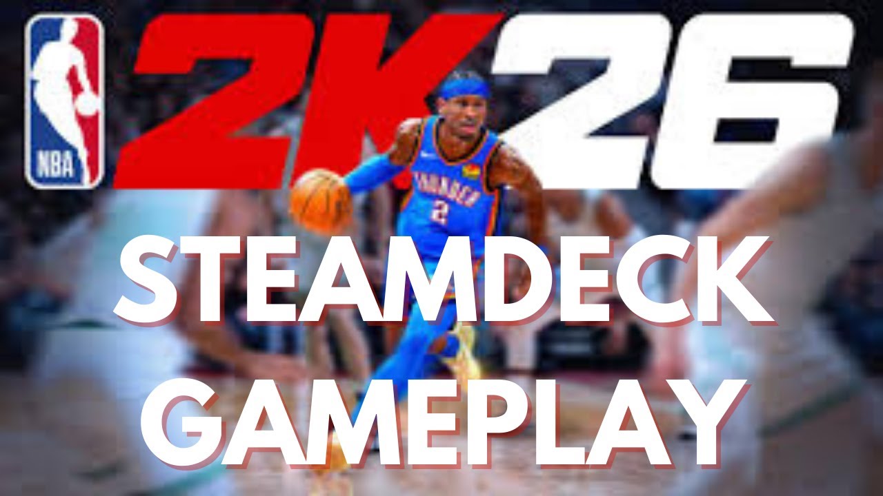 NBA 2K26 - Steam Deck Gameplay (Quick Play) - YouTube