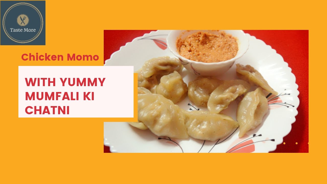 Yummy Chicken Momo with the special Peanut Sauce | Momo with Mumfali ki ...